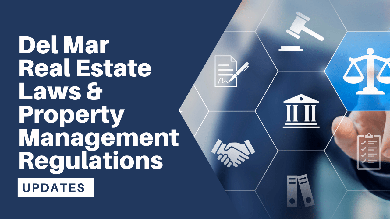 Updates To Del Mar Real Estate Laws Property Management Regulations Updates To Del Mar Real Estate Laws Property Management Regulations